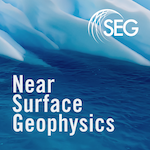 SEG near-surface geophysics - Fourth quarter of 2025 | Society of ...